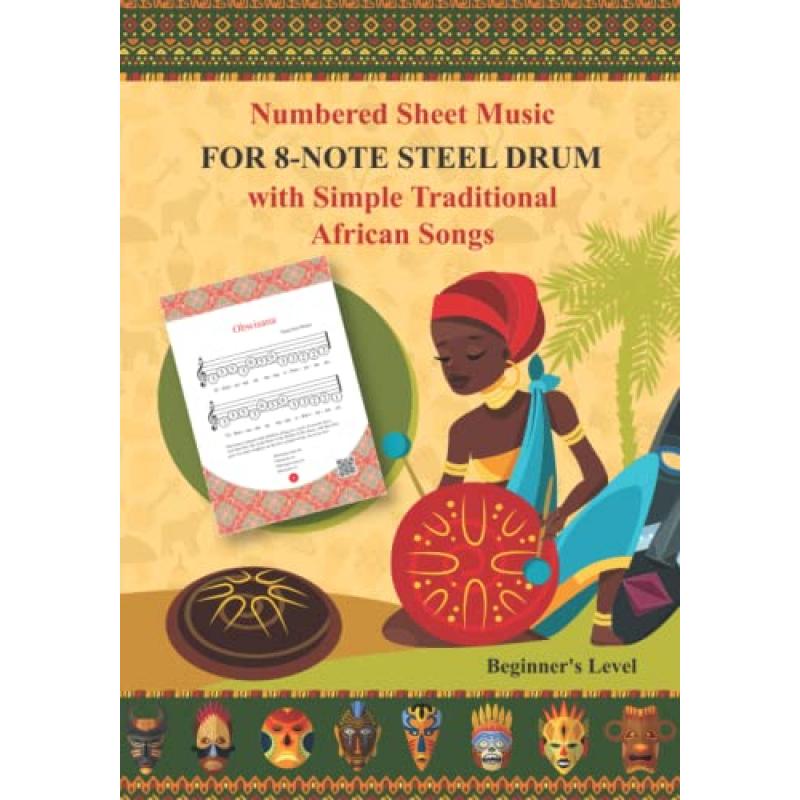 Numbered Sheet Traditional African Songs for 8-Note Steel Drum