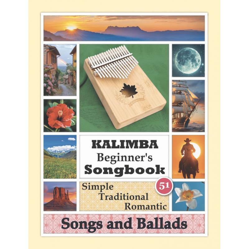 Kalimba Beginner’s Songbook. 51 Simple Traditional Romantic Songs and ...