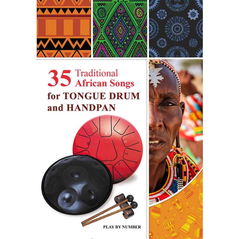 Best 35 Traditional African Songs for Tongue Drum and Handpan: Play by ...